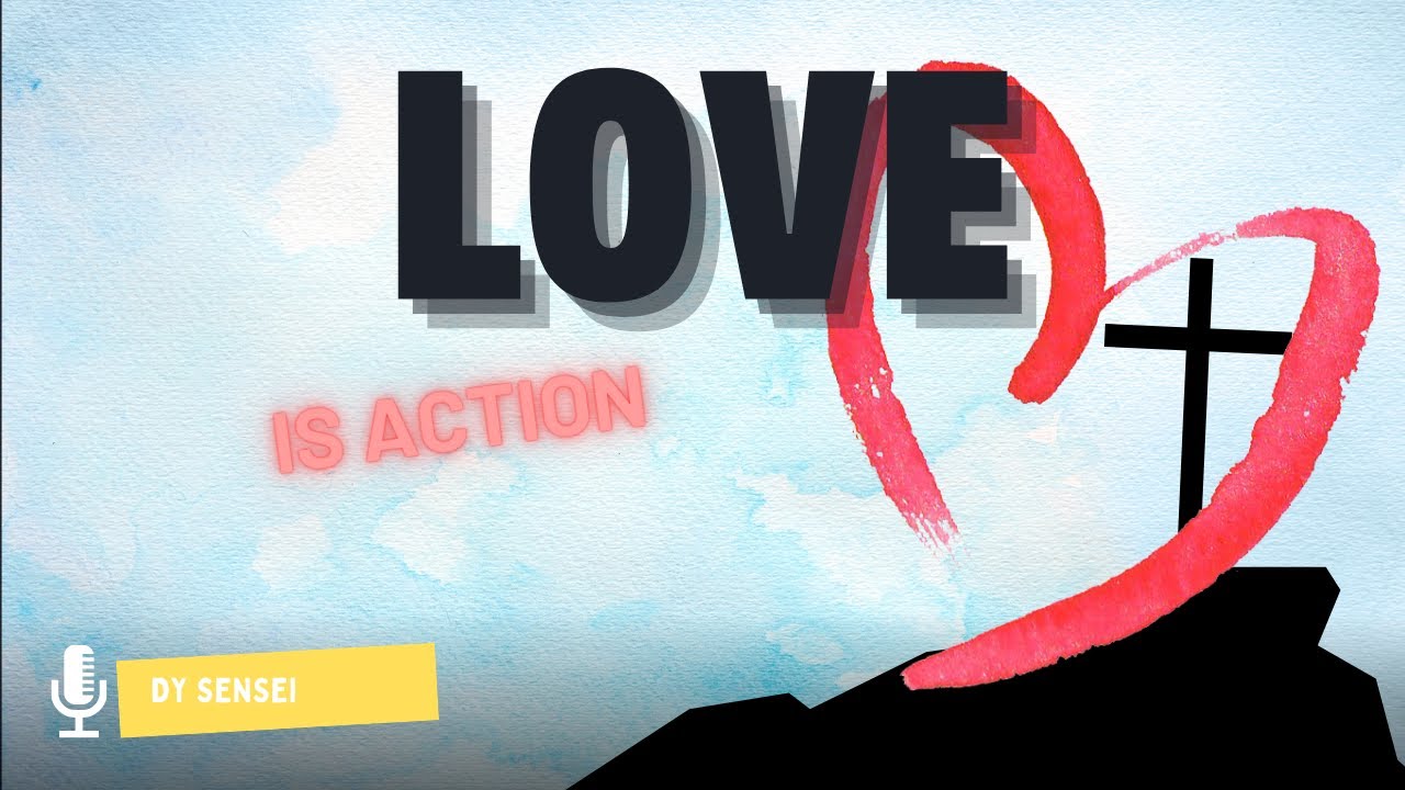 DYS Ep7 - Love is Action - YouTube