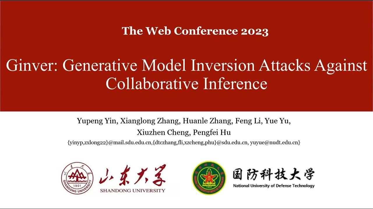 [WWW23]Ginver:Generative Model Inversion Attacks Against Collaborative Inference - YouTube