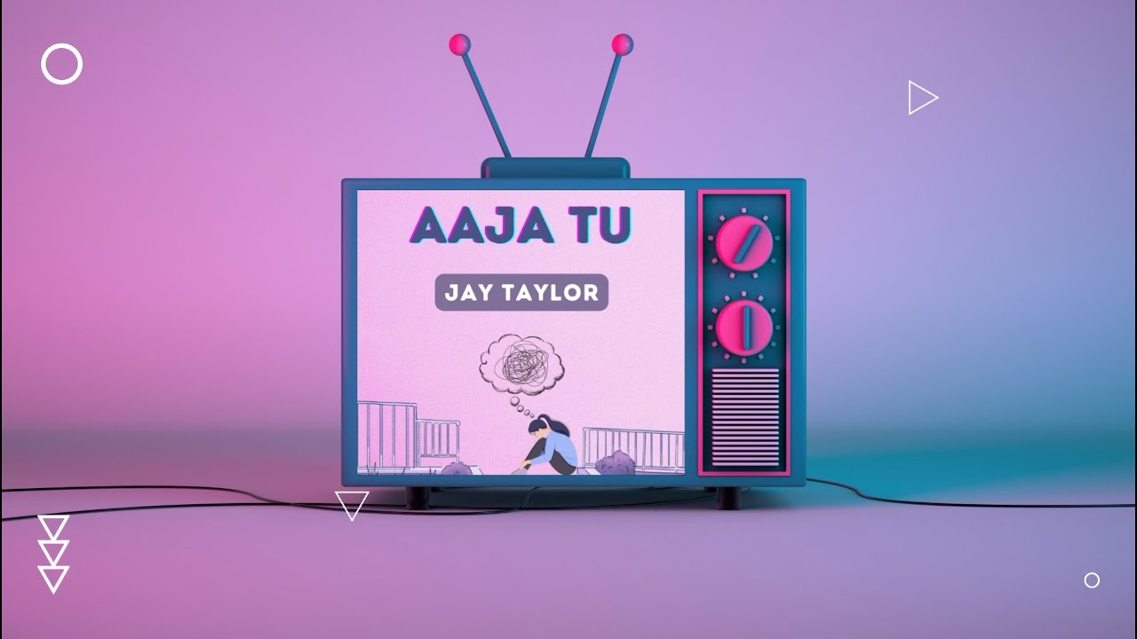 Aaja Tu | Jay Taylor - YouTube Music