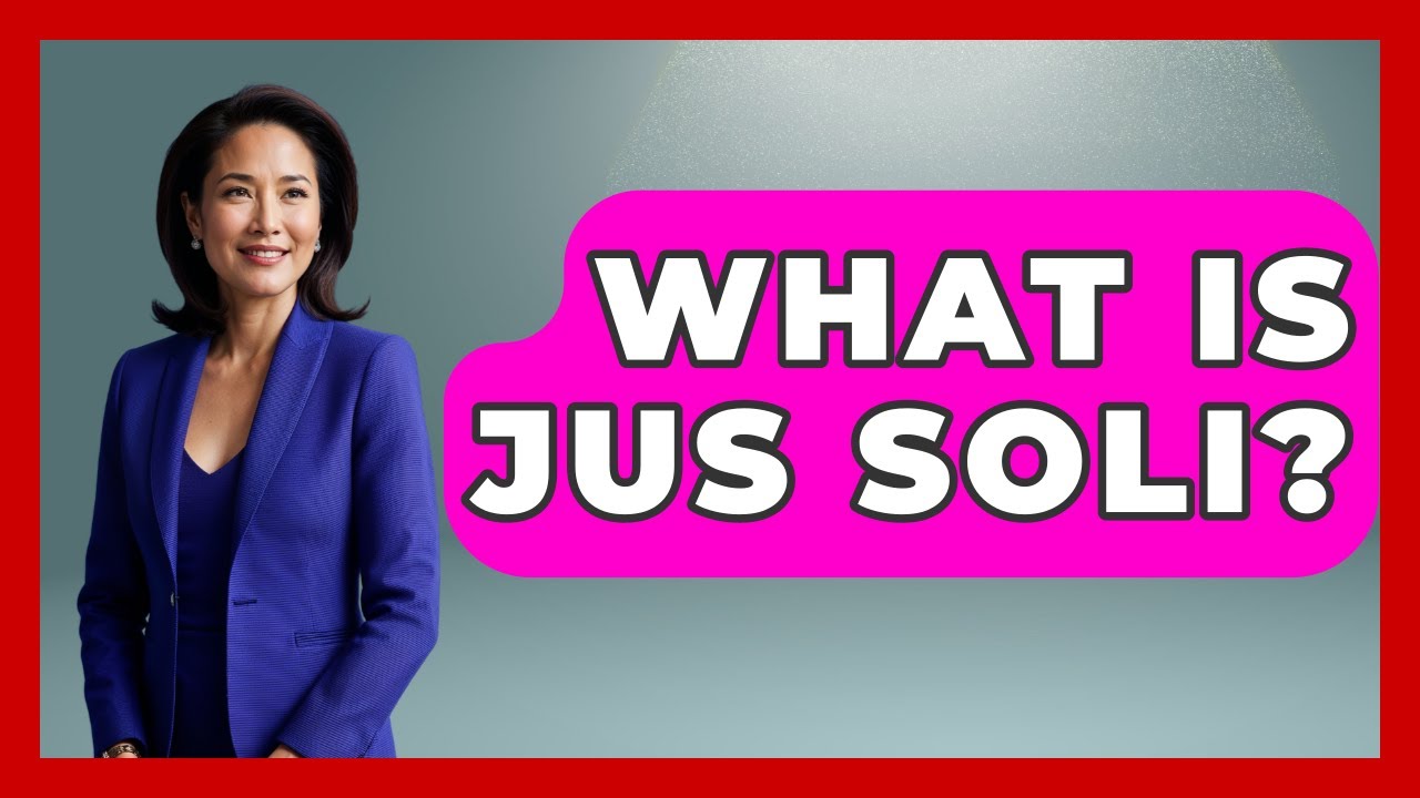 What Is Jus Soli? - Anthropology Insights - YouTube