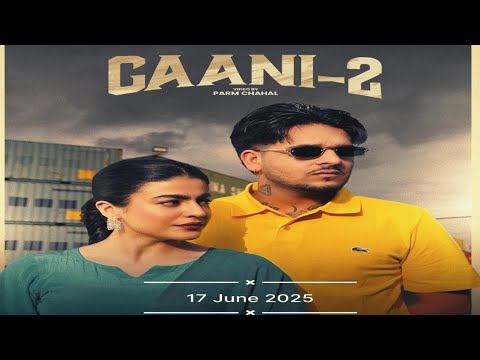 Gaani - 2 (Official Video) RABAAB PB 31 Ft. Deepak Dhillon | Latest New ...