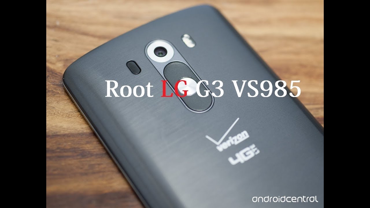 how to root lg g3 vs985 with pc - YouTube