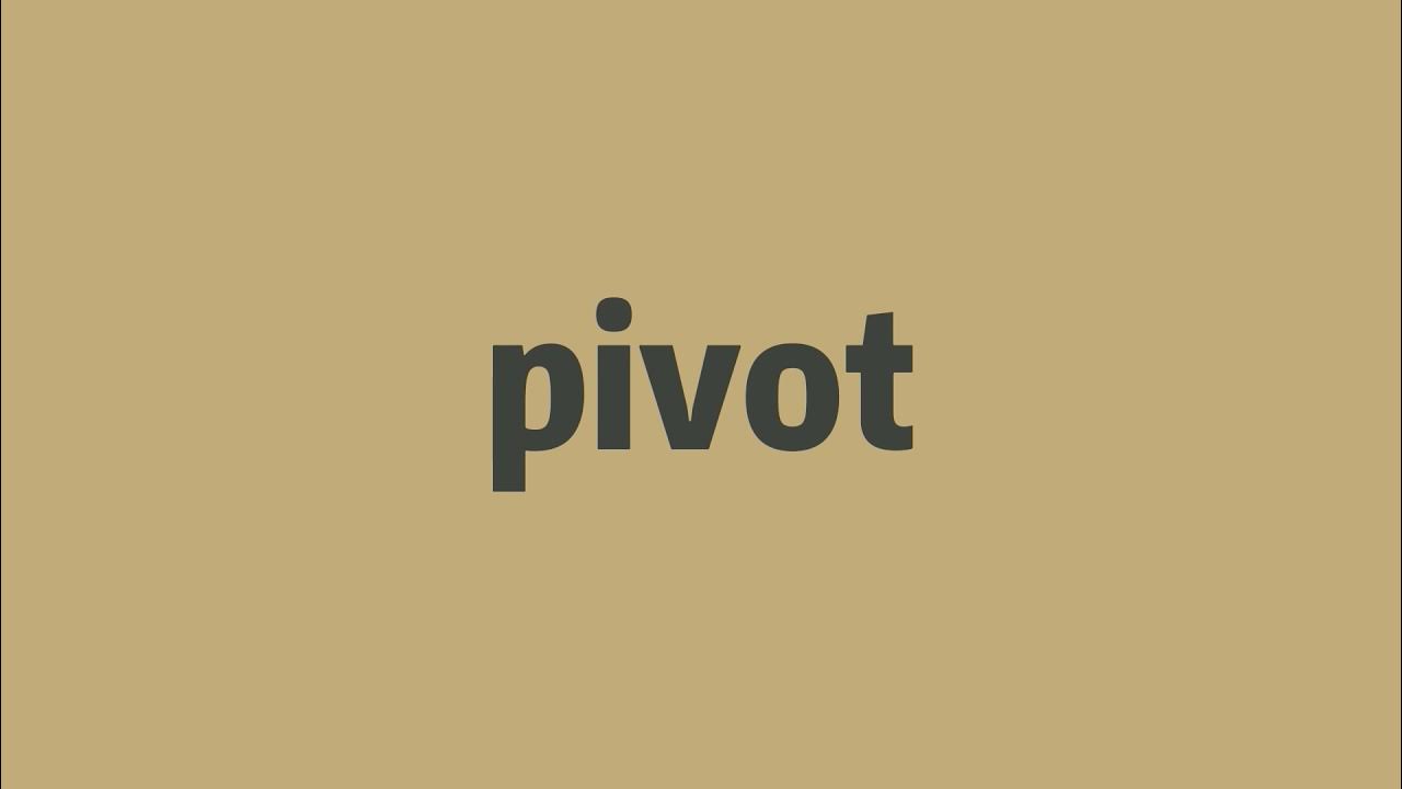 How To Pronounce Pivot Elin s English YouTube how-to-pronounce-pivot-elin-s-english-youtube