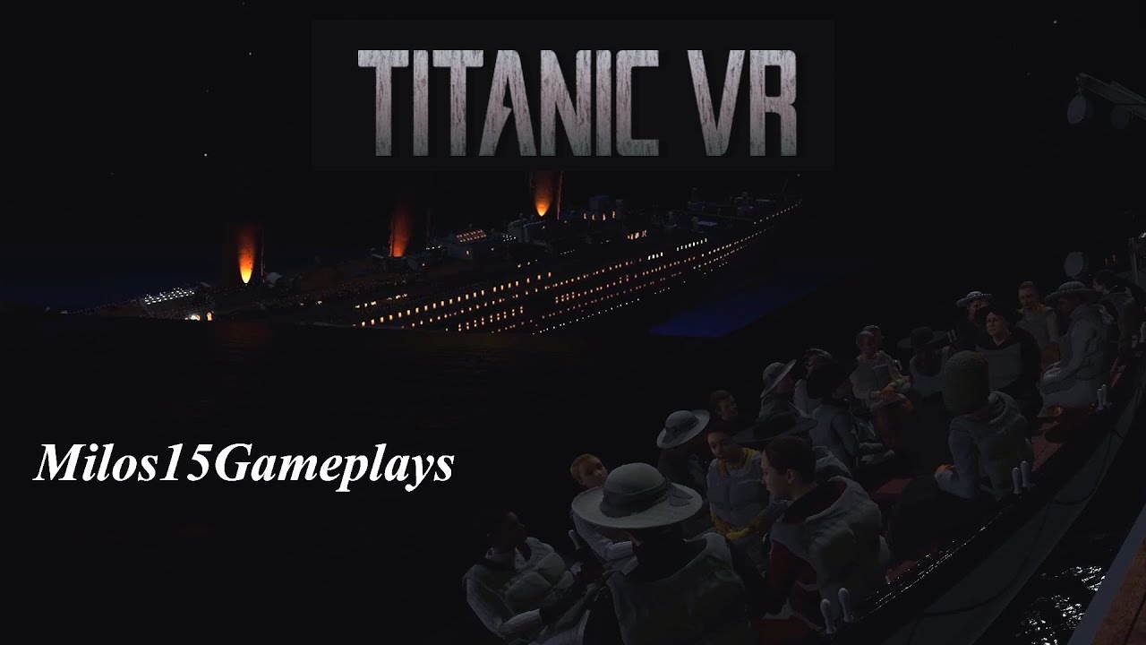 Titanic VR | On Lifeboat 6 - YouTube
