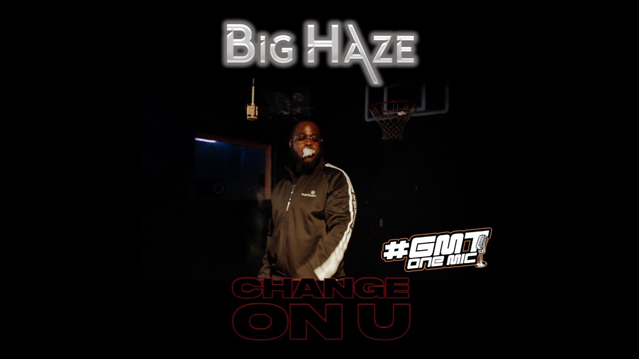 🌟 Big Haze - Change On U (One Mic Performance) | Official Music Video 🌟 - YouTube