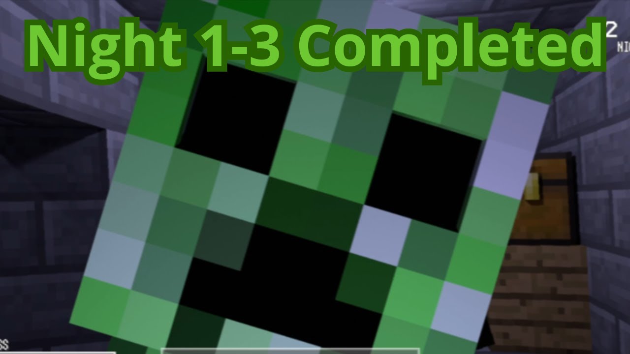 Night 1-3 Completed | Five Nights at Creeper's 2 Remastered - YouTube