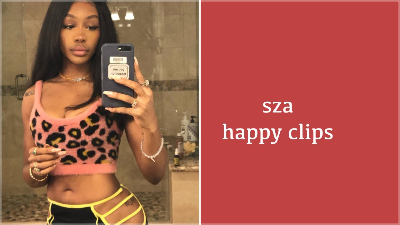 happy sza.. editing clips - YouTube