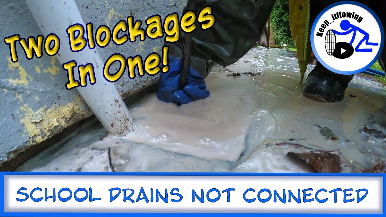 School Drains Not Connected - Two Blockages In One! - YouTube