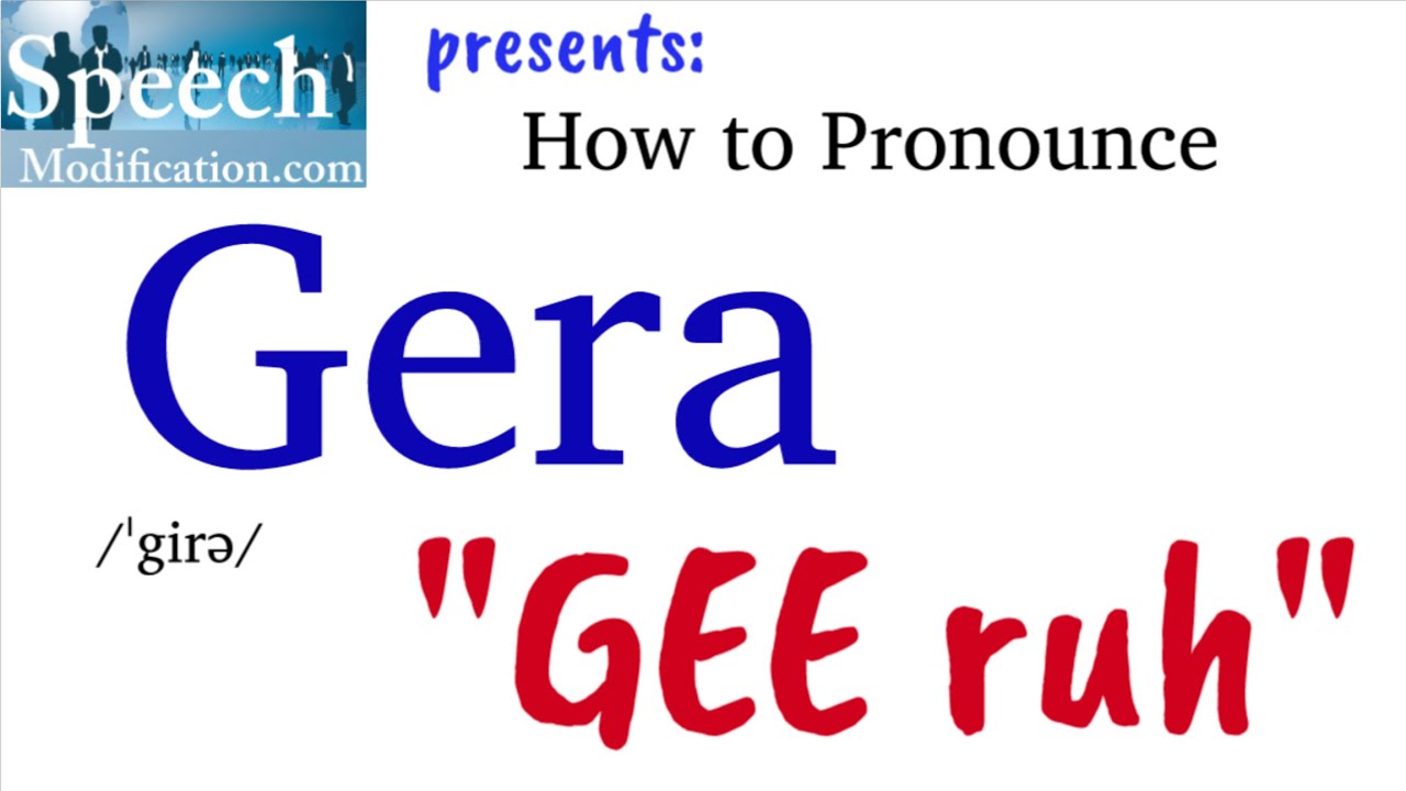 How to Pronounce Gera - YouTube
