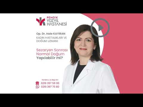 Sezaryen Sonrası Normal Doğum Yapılabilir mi? | Kadın Hastalıkları Doğum Uzmanı Op. Dr. Hale KAYIRAN