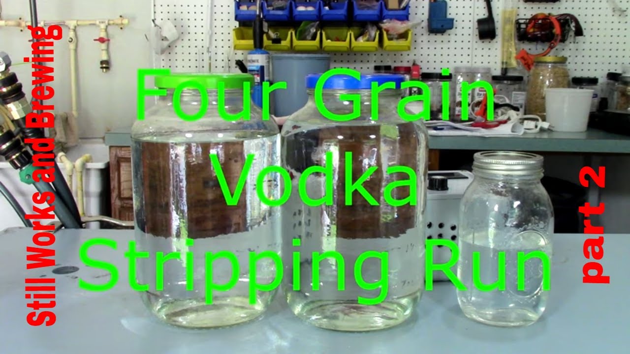 E112 Four Grain Vodka Stripping Run - YouTube