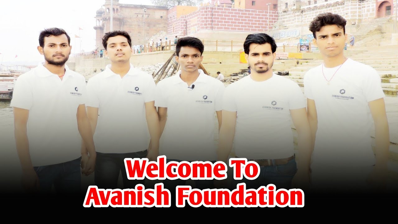 Welcome To Avanish Foundation | About Avanish Foundation | अवनिश ...