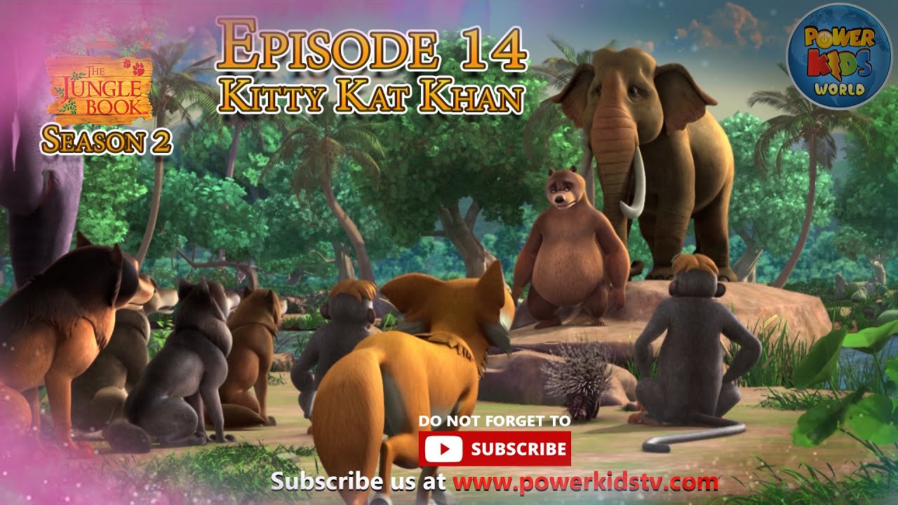 Jungle book | Mowgli | SINGLE EPISODE | Kitty Kat Khan | Adventures of Mowgli ...