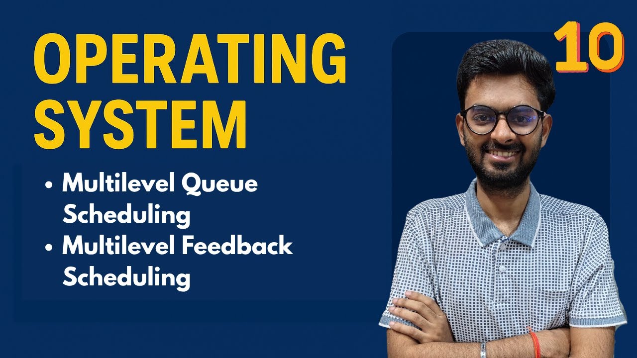 Lec-10: Multilevel Queue, Multilevel Feedback Queue Scheduling | For ...