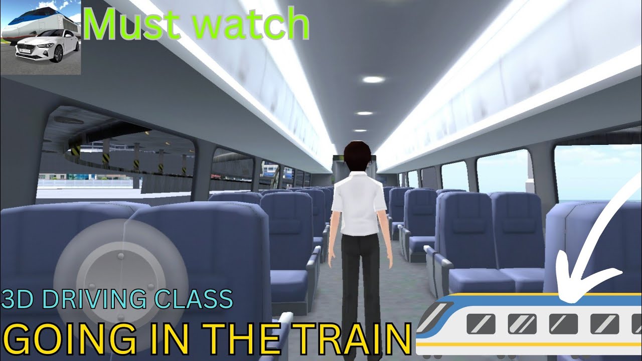 going inside train | 3Ddriving class - YouTube