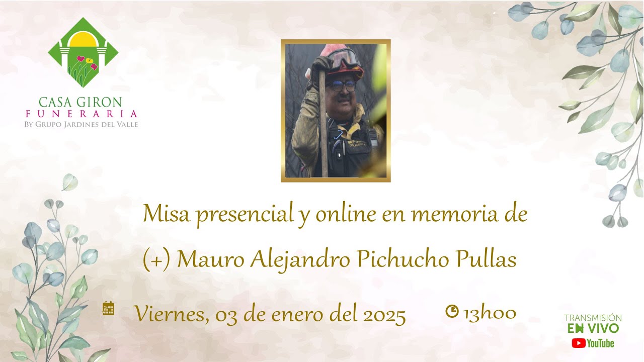 Misa presencial y online en memoria de Mauro Alejandro Pichucho Pullas ...