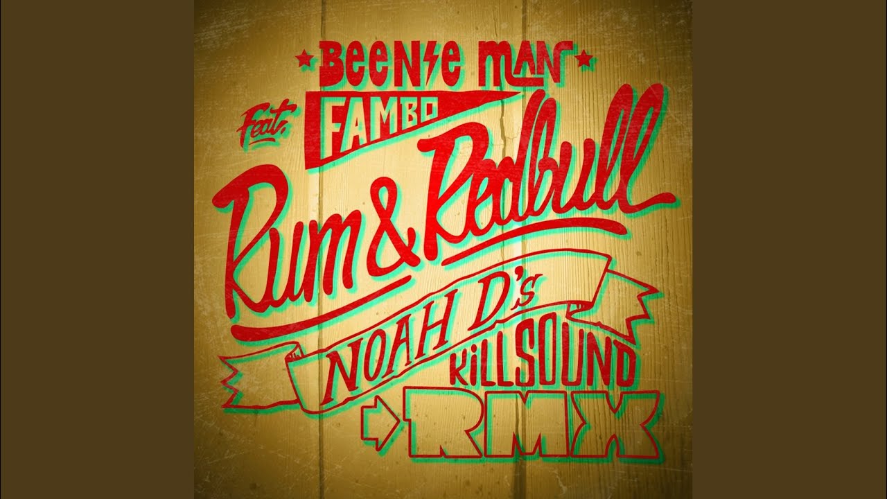 Rum & Redbull (Noah D Killsound Clean Remix) - YouTube