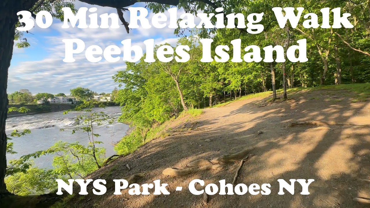 Peebles Island 30-Minute Relaxing Walk. Cohoes, NY - YouTube
