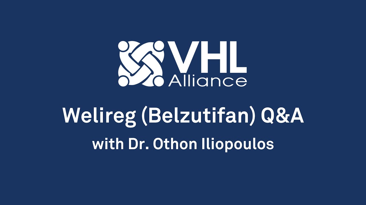 Welireg (Belzutifan) Q&A Session with Dr. Othon Iliopoulos - YouTube