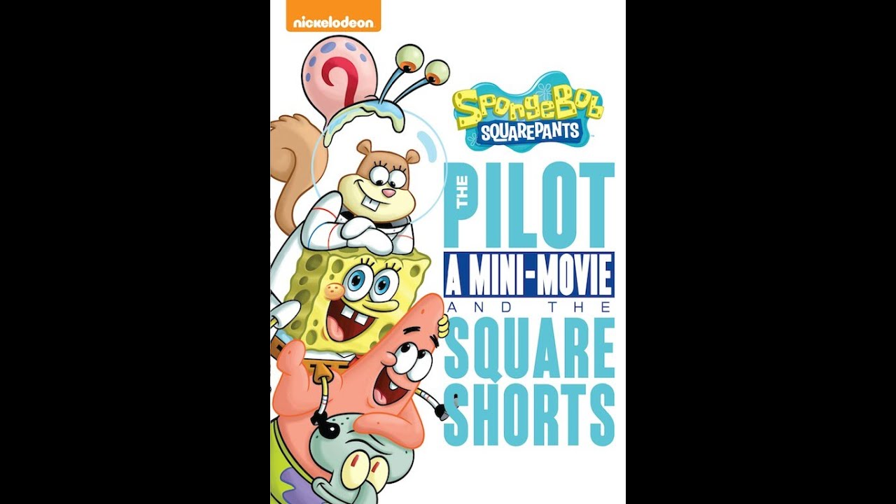 Opening to SpongeBob SquarePants: The Pilot, a Mini Movie, and the ...