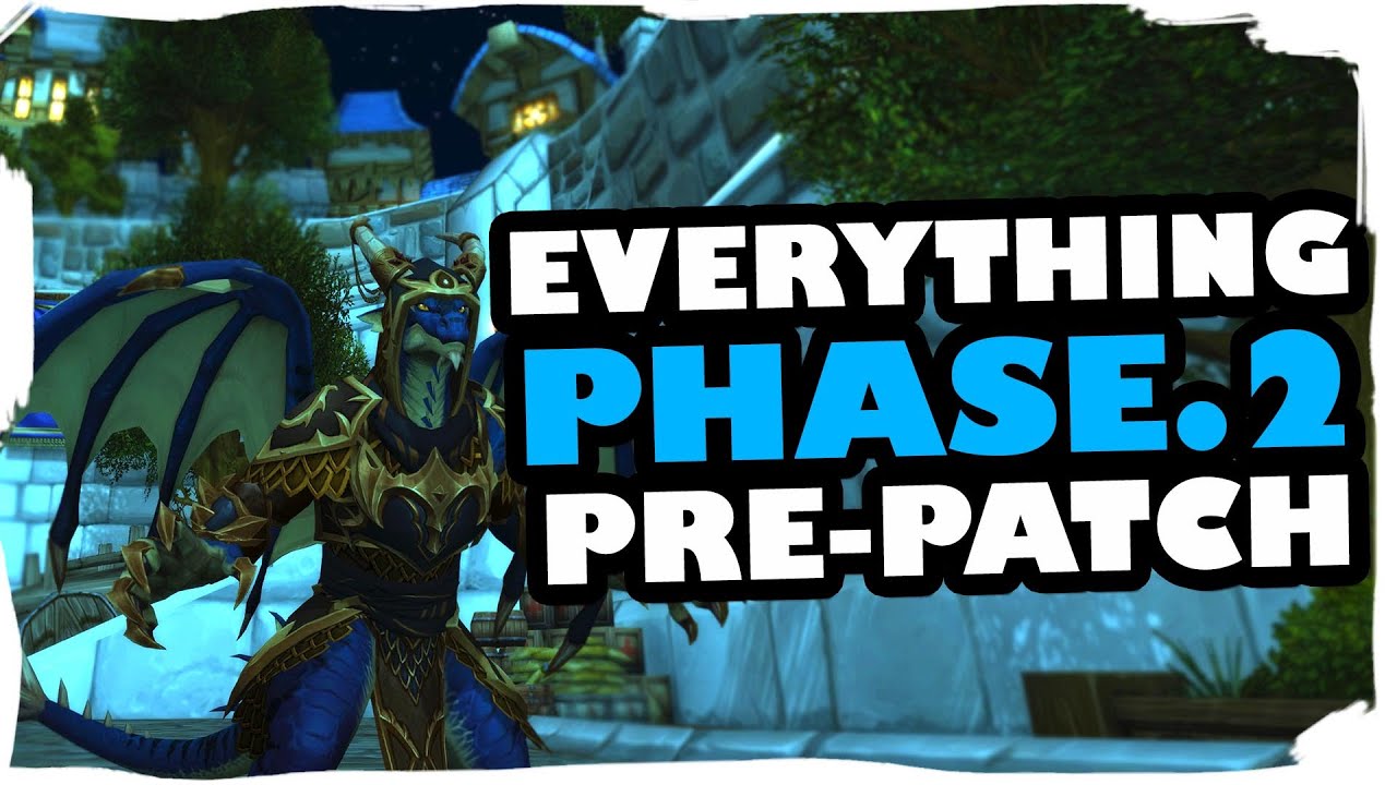 Everything YOU NEED To Know - Dragonflight Pre-Patch Phase 2 - YouTube