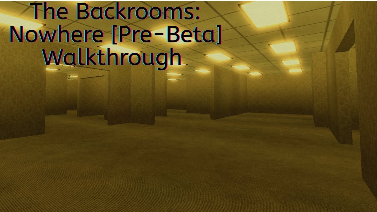 The Backrooms: Nowhere - [Full walkthrough] | ROBLOX - YouTube