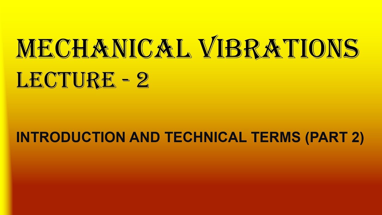 MV Lecture - 2 [Basics and technical terms (part 2)] - YouTube
