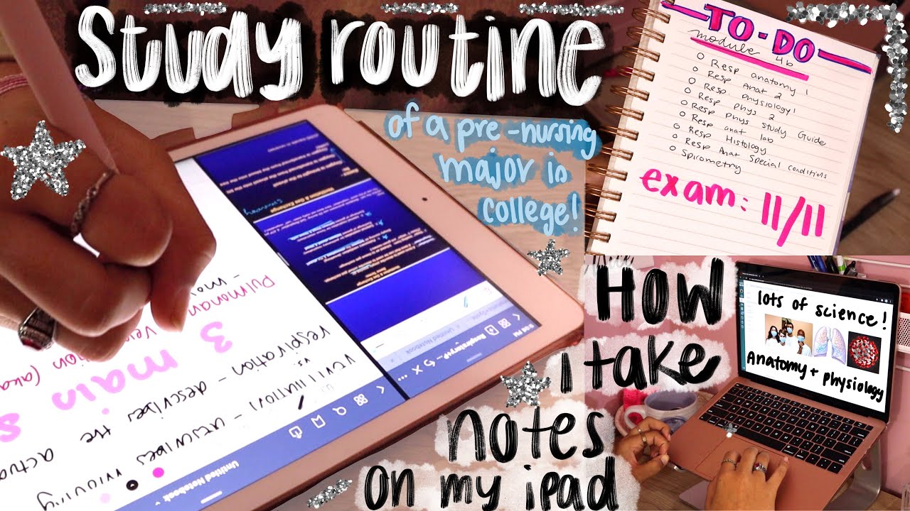 MY STUDY ROUTINE + HOW I TAKE NOTES ON MY iPAD! study with me for an ...