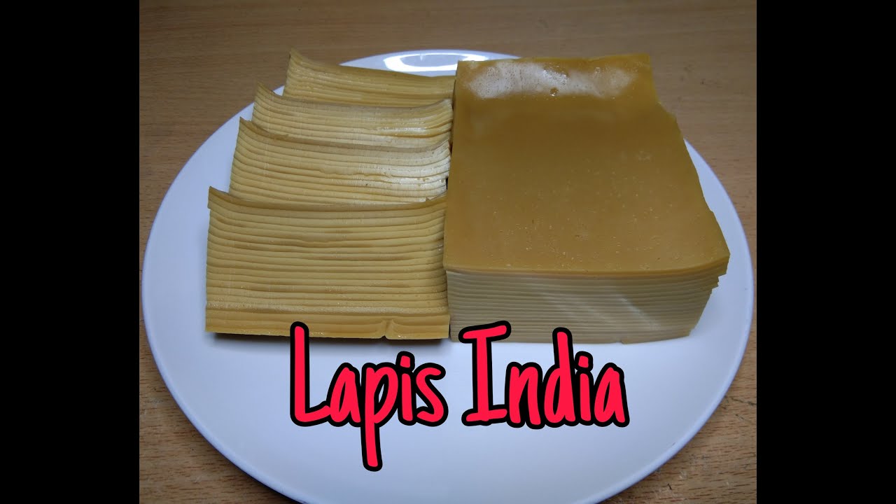 Resep Lapis india yang legit dan lembut||lapis india - YouTube