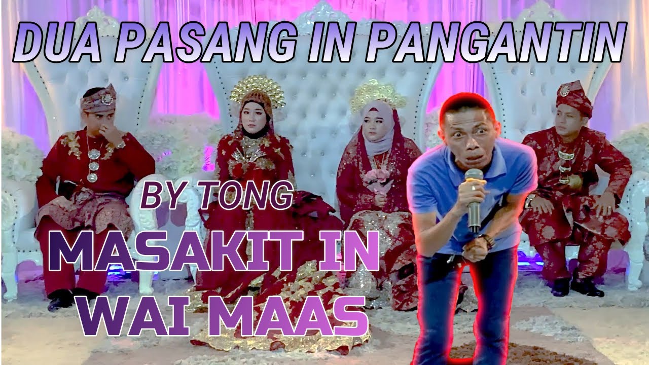 MASAKIT IN WAI MAAS BY TONG LOCATION TAWAU - YouTube