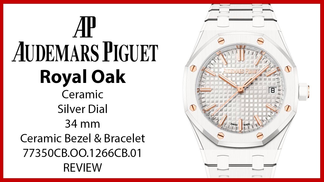 Audemars Piguet Royal Oak White Ceramic 77350CB.OO.1266CB.01 - REVIEW ...