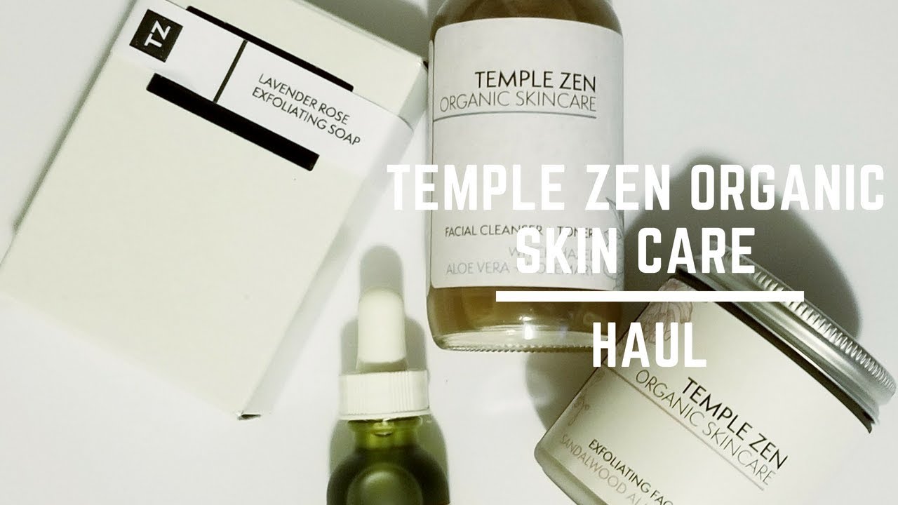 Temple Zen Organic Skin Care Haul | Organic + Vegan & Cruelty Free ...