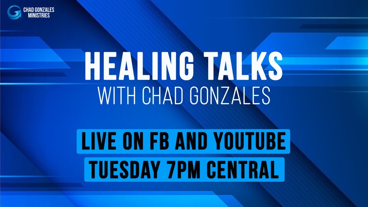 Healing Talks with Chad Gonzales - YouTube