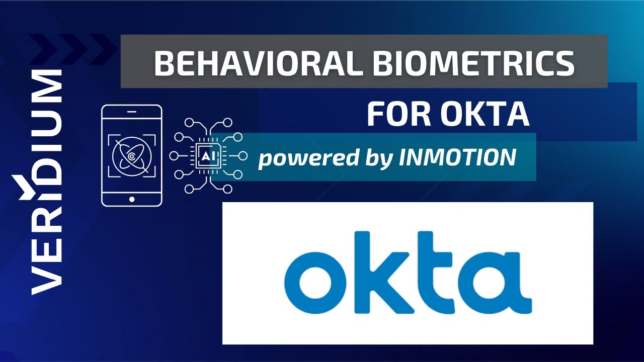 Behavioural Biometrics for Okta - YouTube