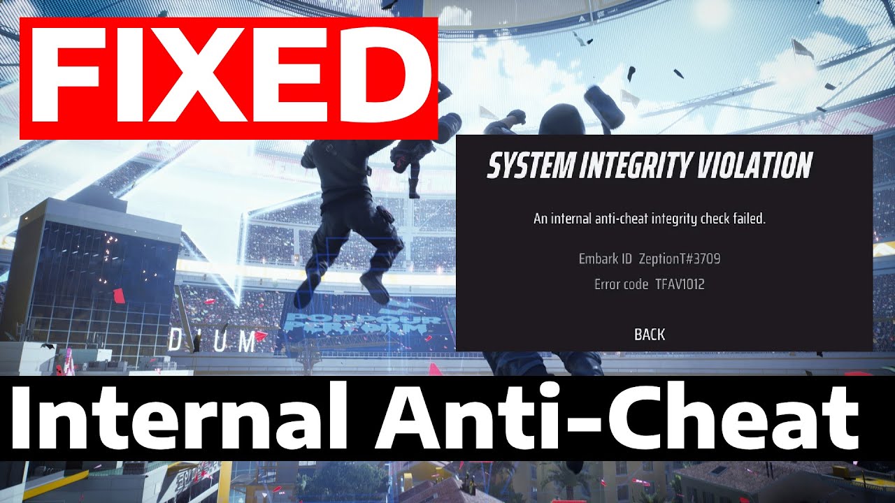 How To Fix The Finals An Internal Anti Cheat Integrity Check Failed ...
