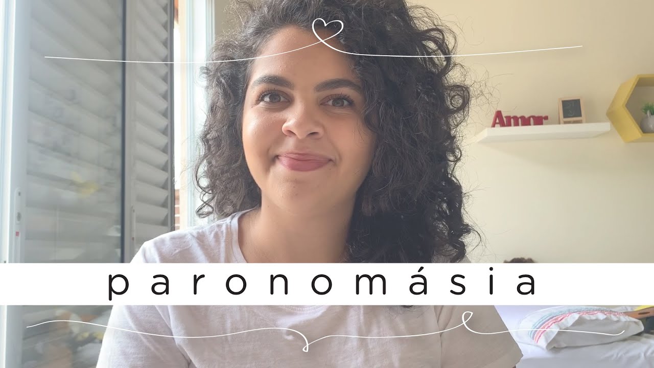 PARONOMÁSIA | Figuras de Linguagem - YouTube