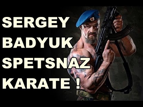 SPETSNAZ FIGHT: BADYUK RUSSIAN KARATE - Бадюк РУССКИЙ КАРАТЭ !