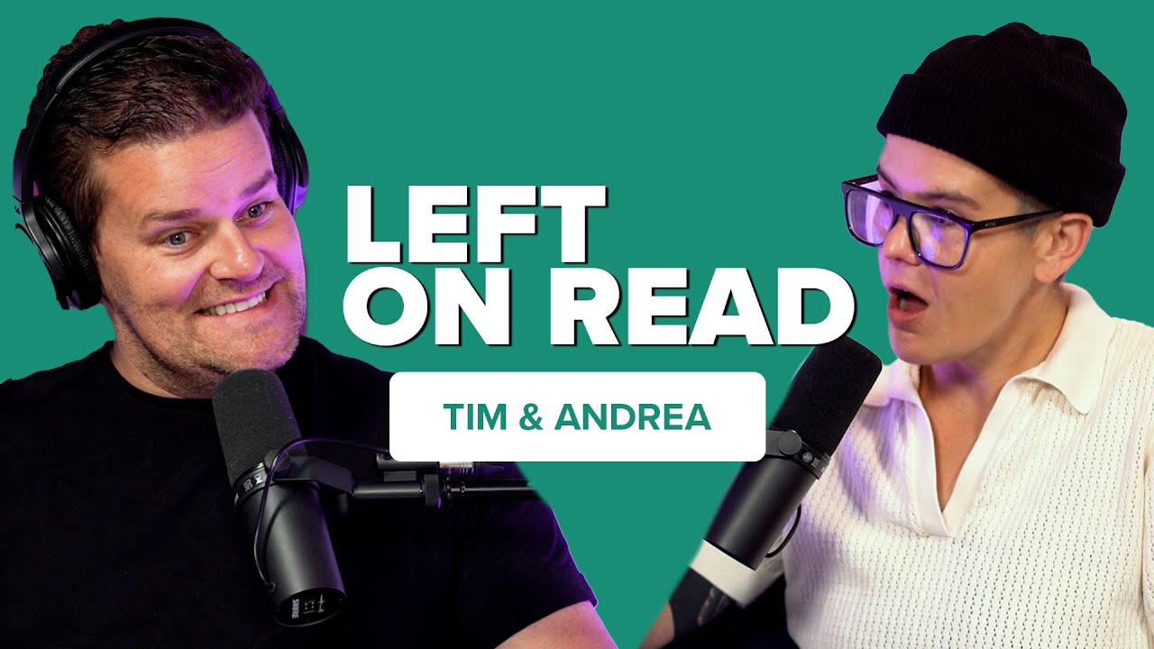 Left on Read: Tim & Andrea - YouTube