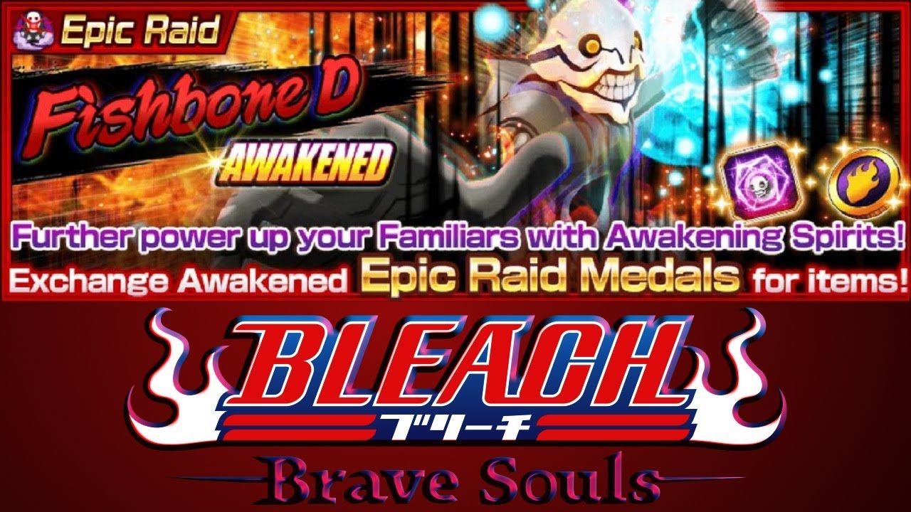 ПРОХОЖДЕНИЕ EPIC RAID FISHBONE D (AWAKEND) [Power] | Bleach Brave Souls ...