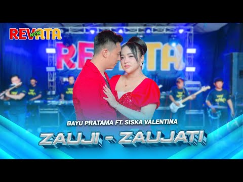Zauji Zaujati (suamiku istriku) // BAYU PRATAMA ft SISKA VALENTINA // NEW REVATA