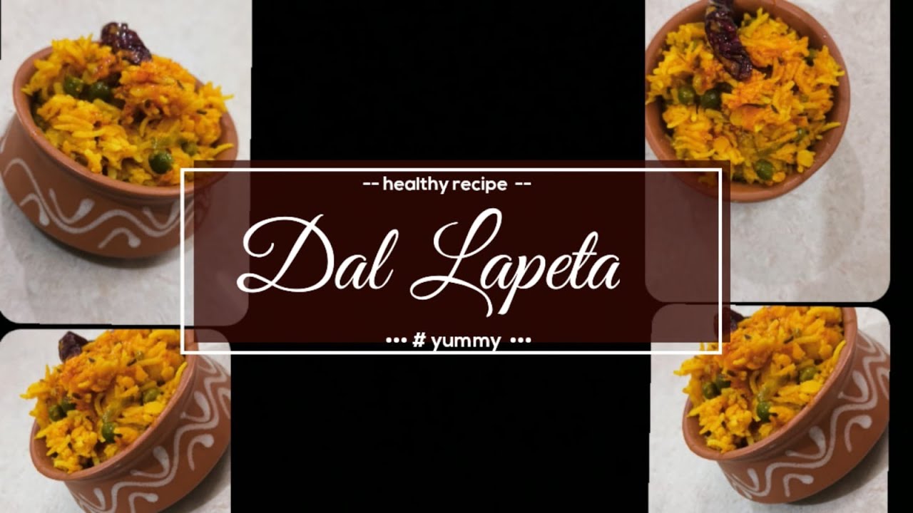 Dal Lapeta recipe 👍🤤🌾 - YouTube