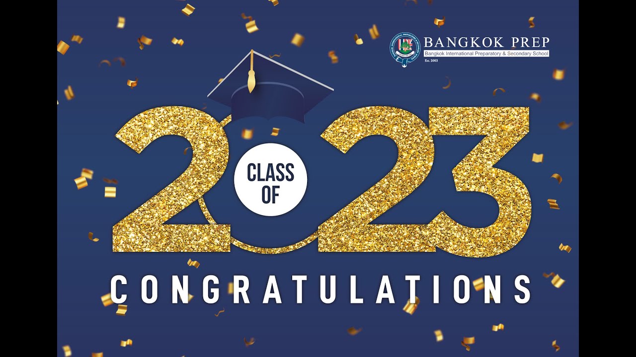 Bangkok Prep Class of 2023 - Graduation - YouTube