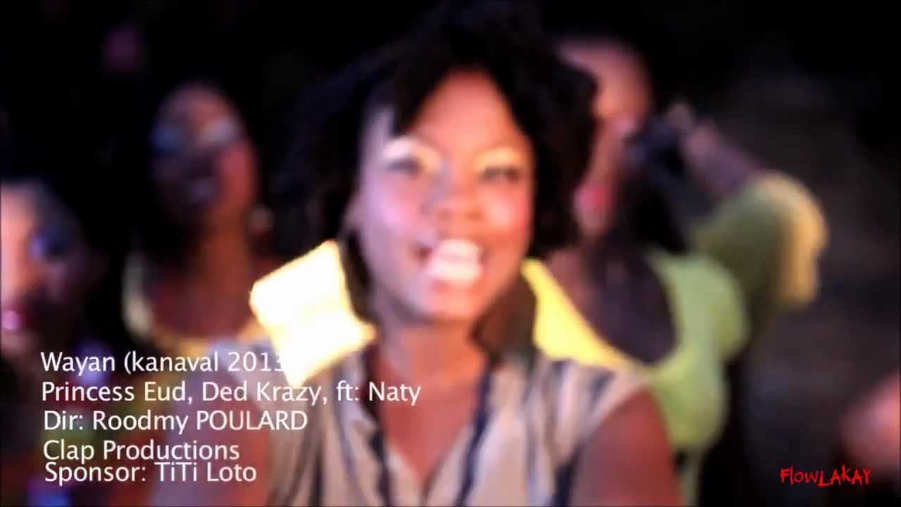 Ded Kra-Z & Princess Eud - Wayan- Kanaval 2013 [Official Video] - YouTube Music