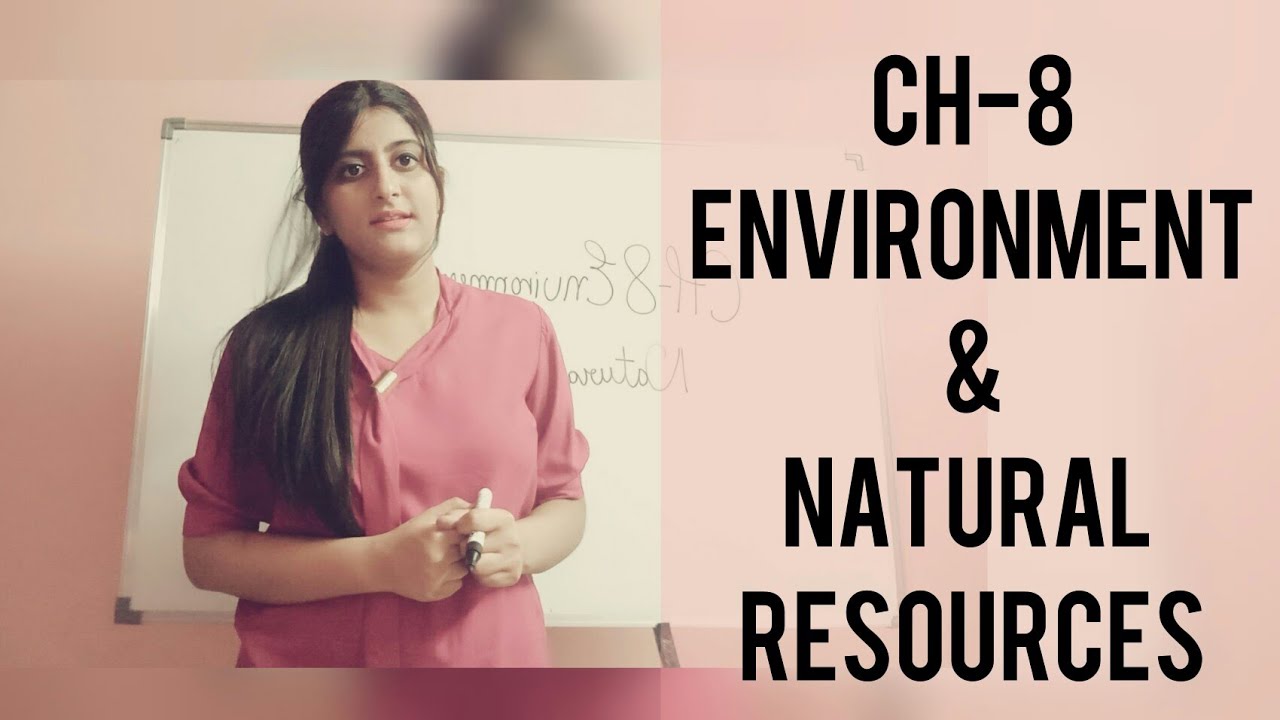 Environment and Natural Resources class 12 political science by Simran ...