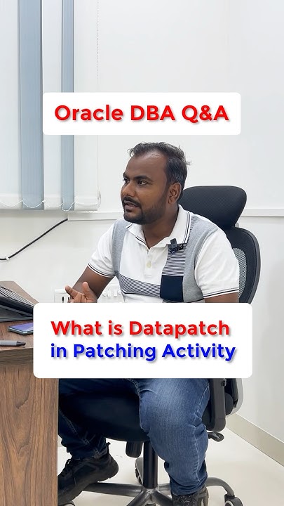 What is Datapatch in Patching Activity| Oracle DBA Interview Questions and Answers | Ankush Sir ...