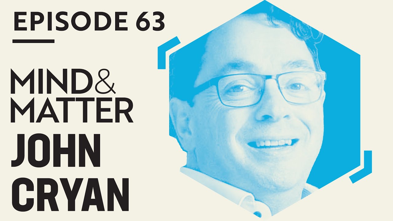 John Cryan: Microbiome-Gut-Brain Axis in Health & Disease | #63 - YouTube