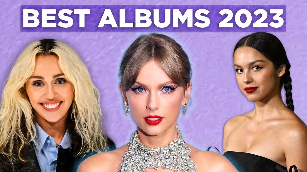The Most Popular and Critically Acclaimed Albums Of 2023 - YouTube