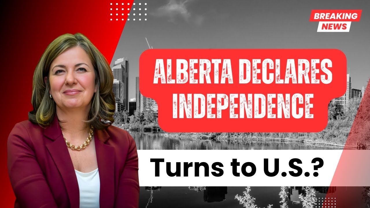 BREAKING: Alberta Declares Independence – U.S. Statehood on the Table ...