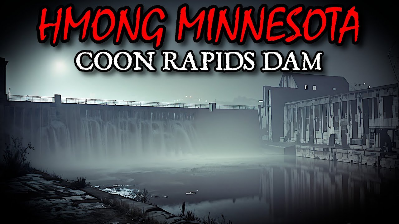 I Heard that "Coon Rapids Dam" Was HAUNTED - Hmong Ghost Stories - YouTube