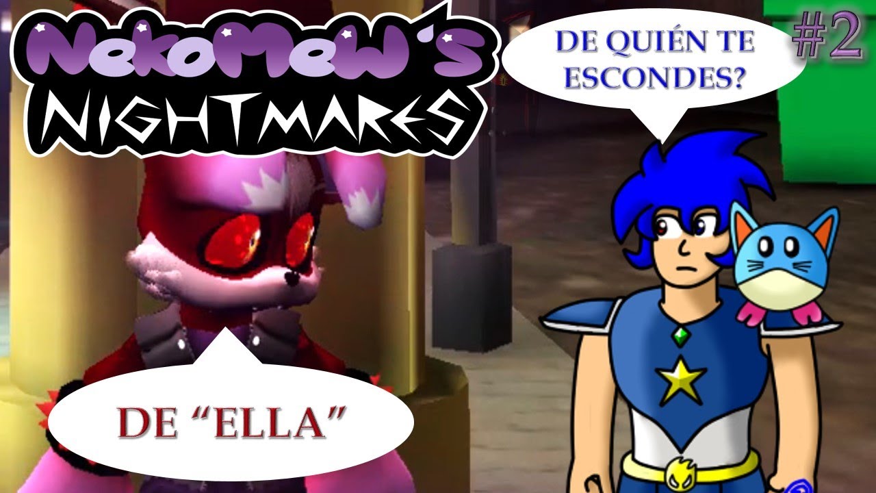 Quién es "ELLA"? | Nekomew's Nightmares #2 - YouTube